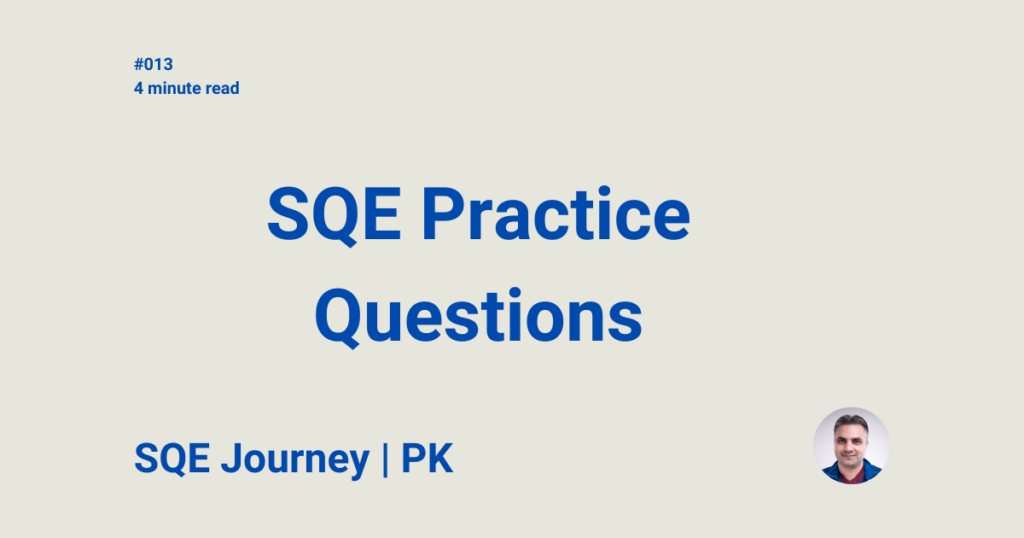 SQE Practice Questions - Pradip Khakhar